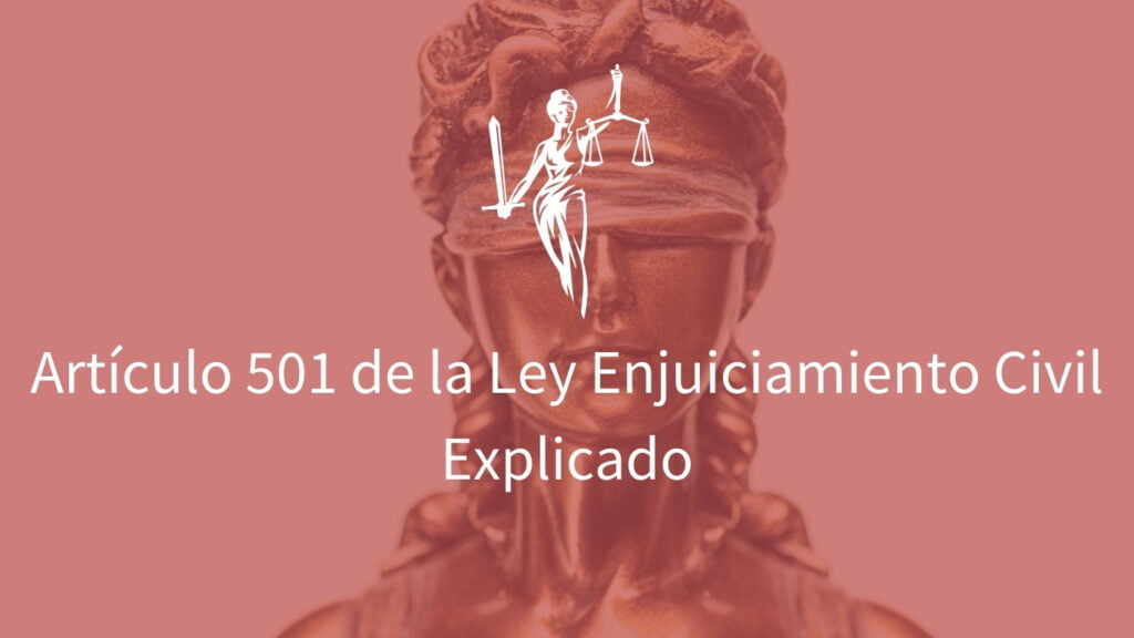 Artículo 420 de la Ley de Enjuiciamiento Civil Explicado